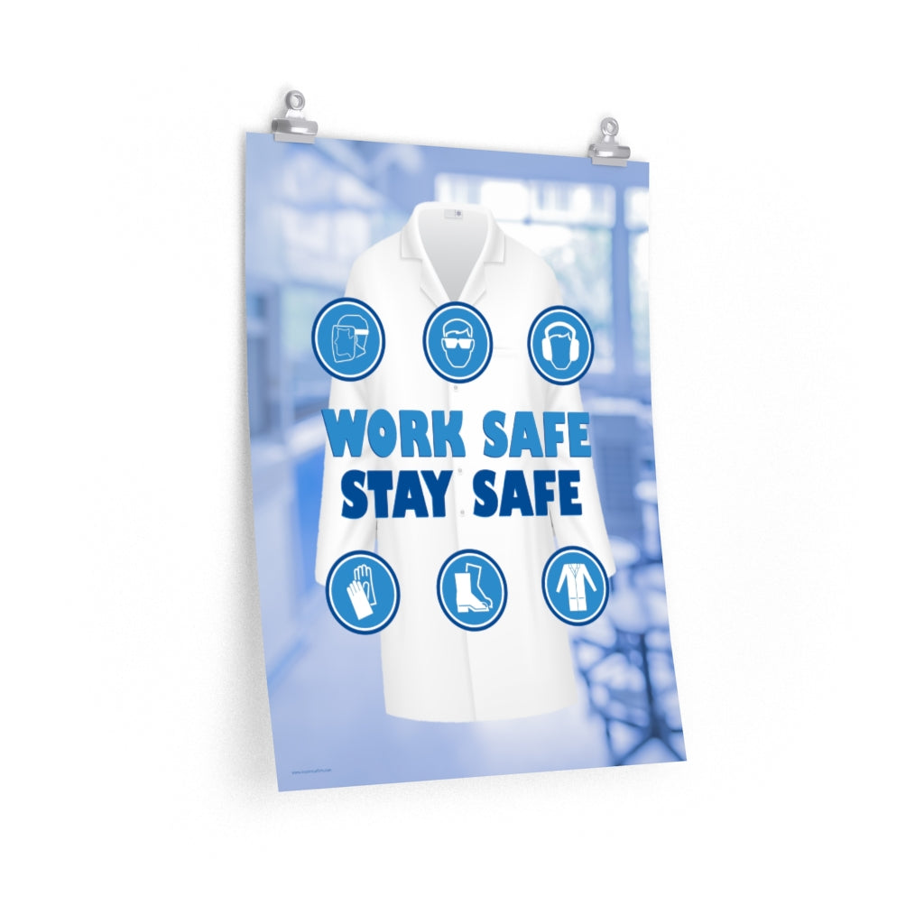 Lab Safety Poster: Work Safe, Stay Safe – Inspire Safety