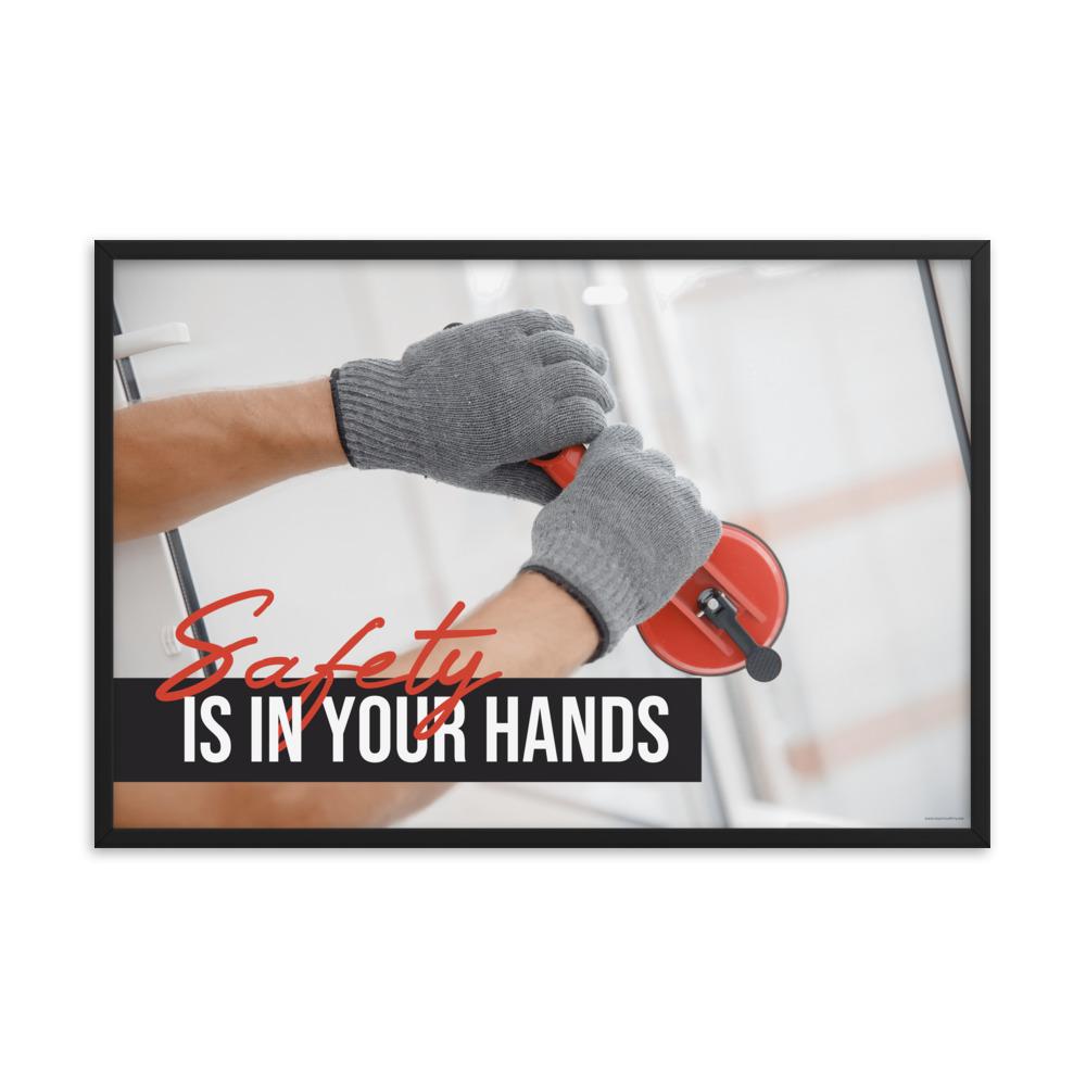 Safety is in Your Hands - Framed Safety Posters – Inspire Safety