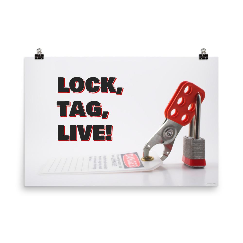 Lockout Tagout Safety Poster - Lock, Tag, Live! – Inspire Safety