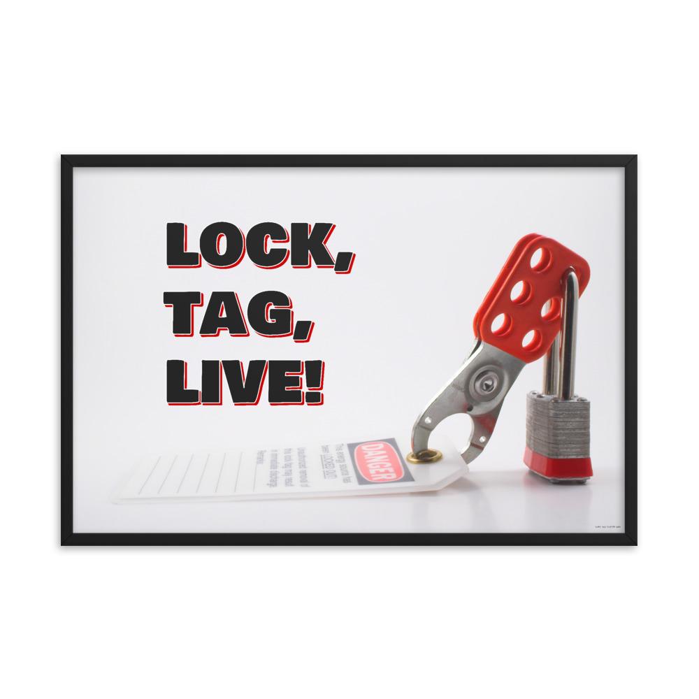 Lockout Tagout Safety Poster - Lock, Tag, Live! – Inspire Safety