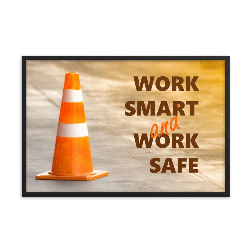 Framed Construction Safety Poster: "Work Smart and Work Safe" – Inspire ...
