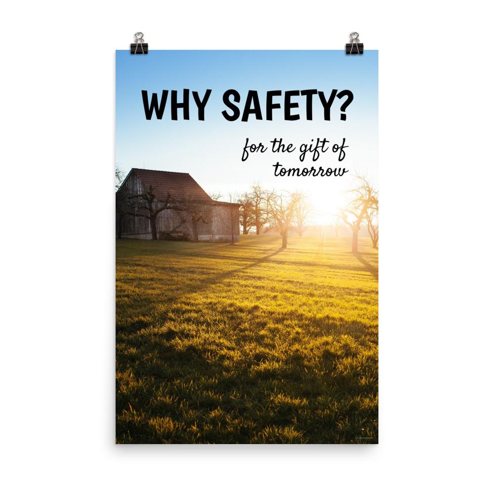 Construction Safety Poster: Why Safety? For the Gift of Tomorrow ...