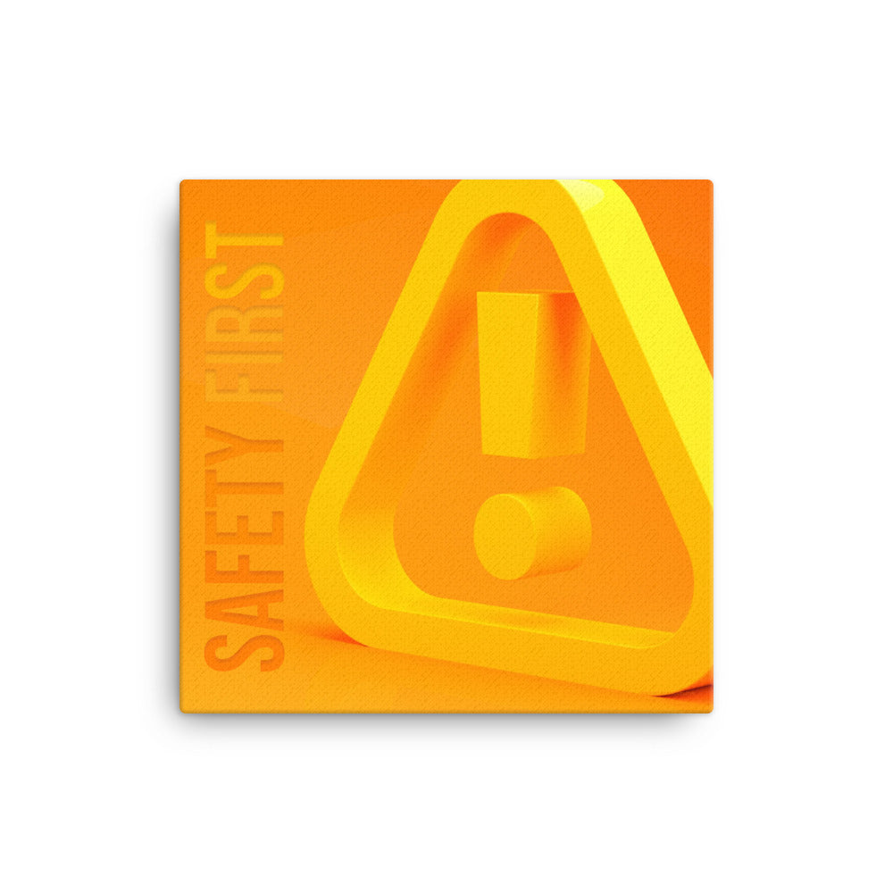 Safety First - Safety Posters on Canvas – Inspire Safety