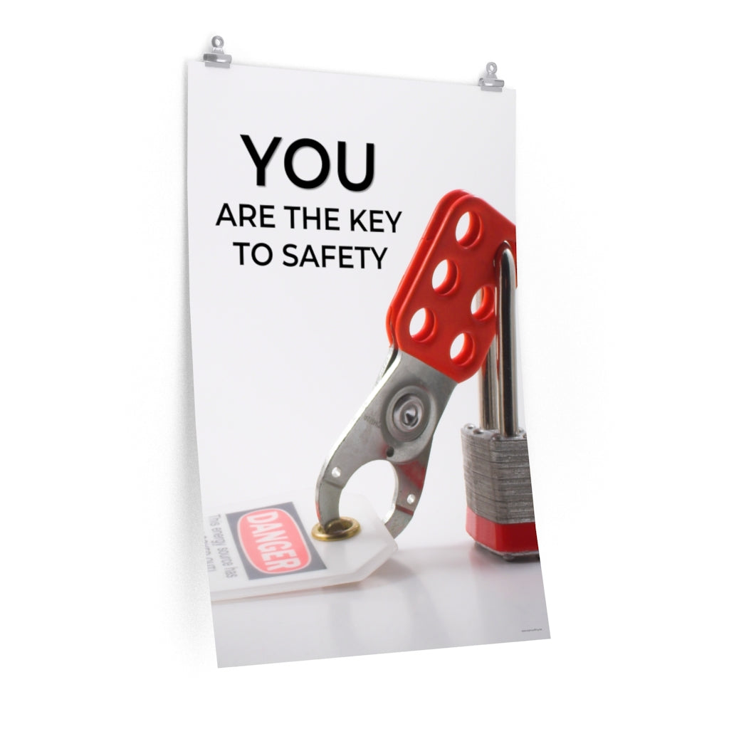 You Are the Key to Safety - Promote Safe Practices – Inspire Safety