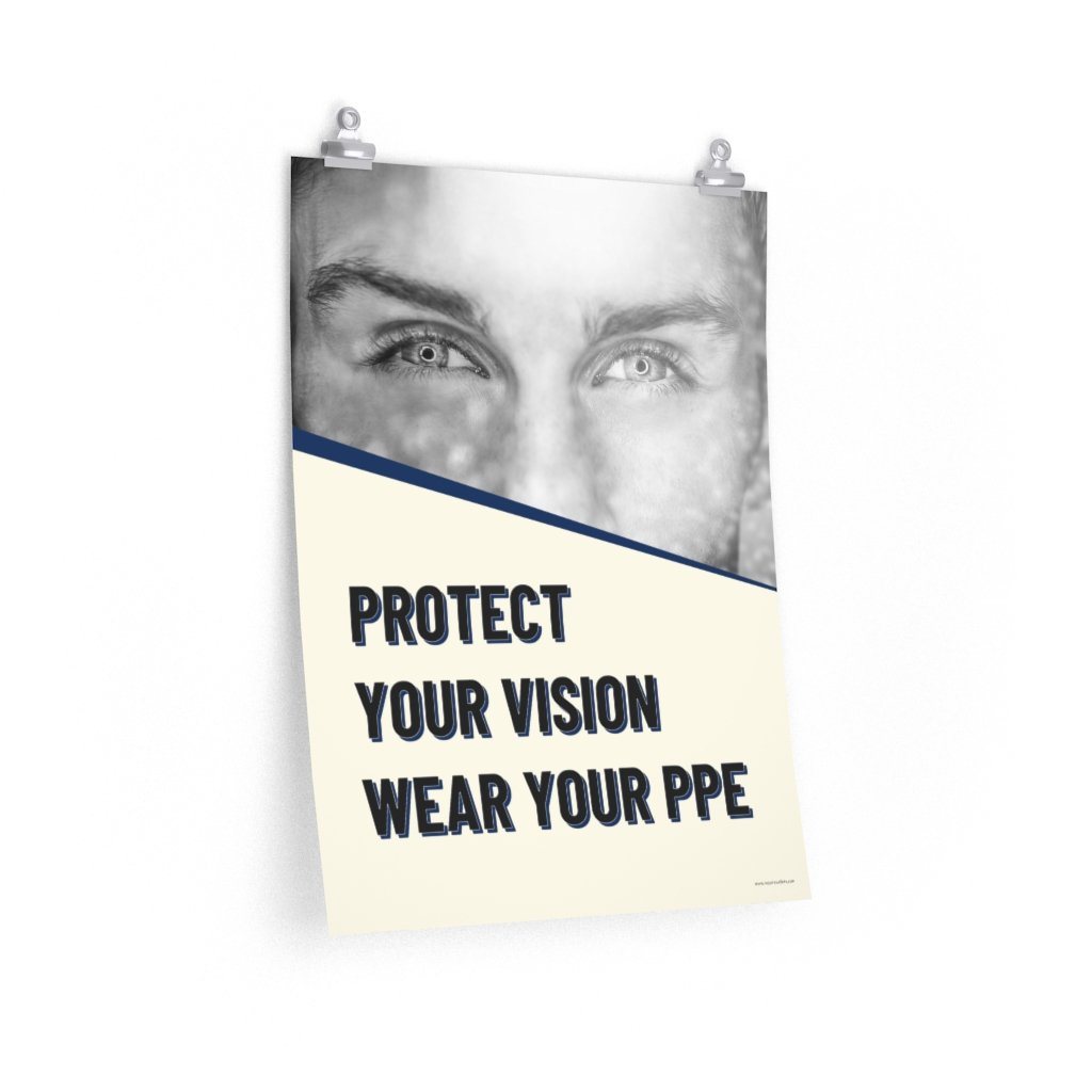 Eye Safety Poster: "Protect Your Vision with PPE" – Inspire Safety