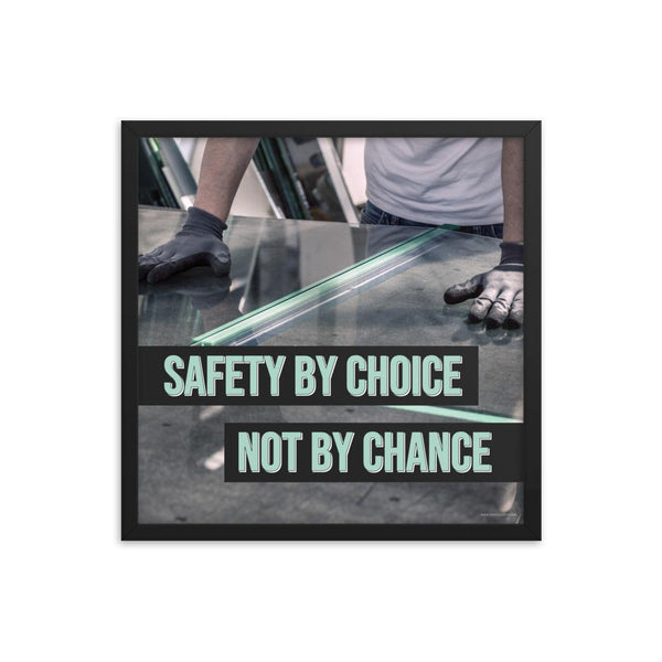 Safety by Choice - Framed Safety Posters – Inspire Safety