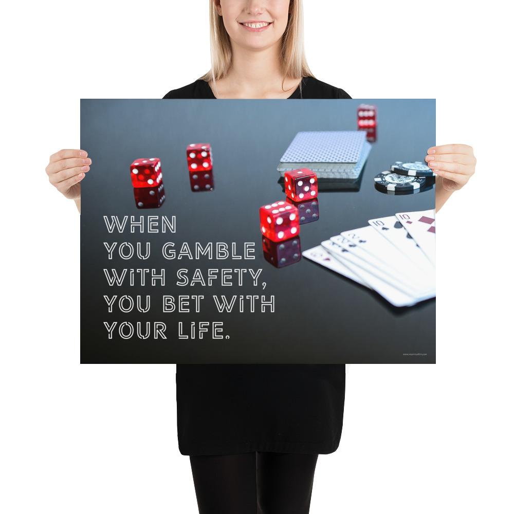 Gambling On Safety - Premium Safety Poster – Inspire Safety