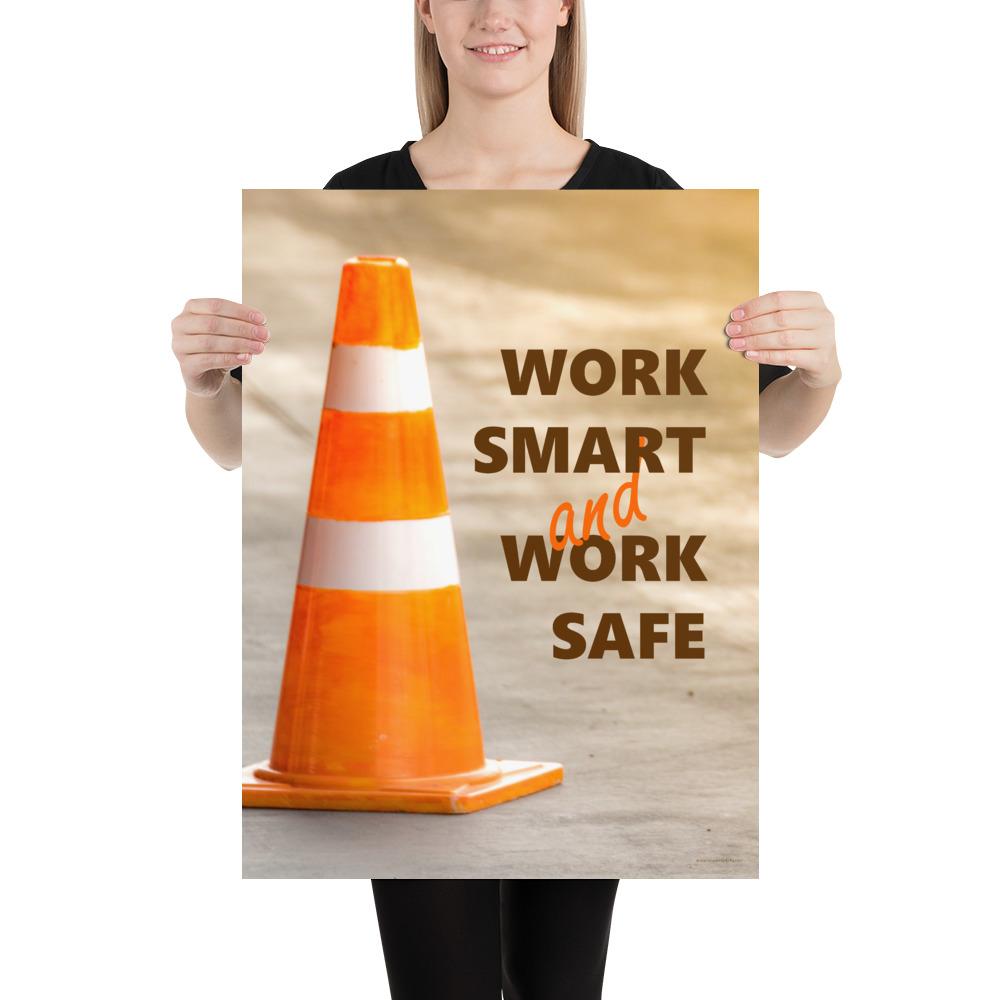 Work Smart Work Safe - Premium Safety Poster – Inspire Safety