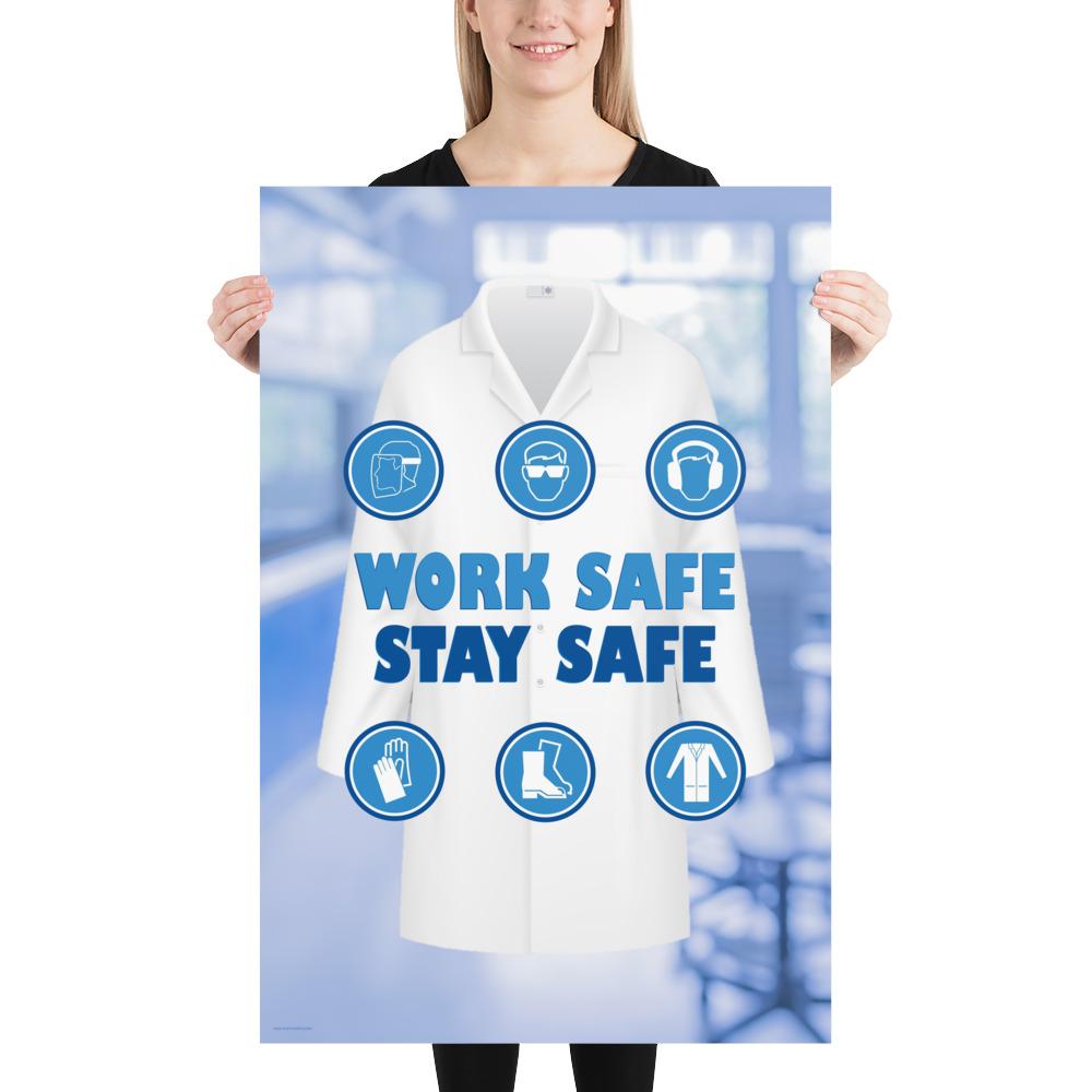 Lab Safety Poster: Work Safe, Stay Safe – Inspire Safety