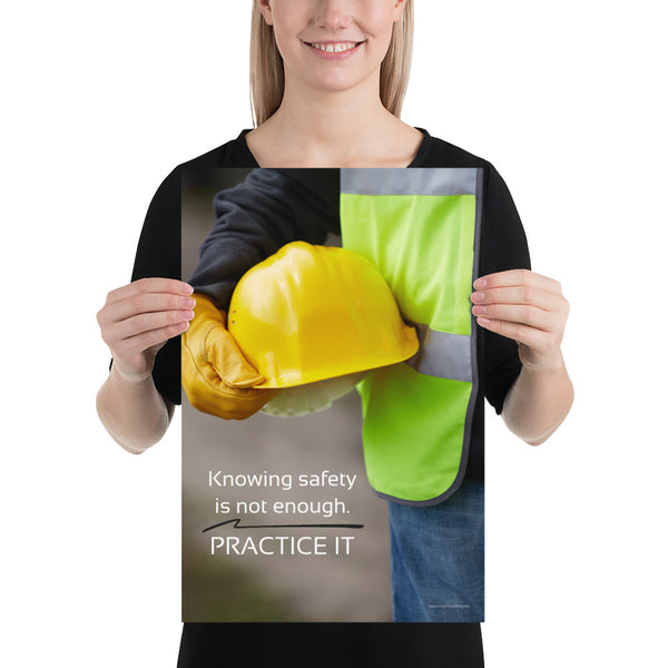 Knowing Safety Isn't Enough - Premium Safety Poster – Inspire Safety